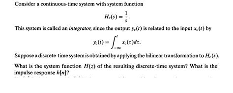 solved consider a continuous time system with system