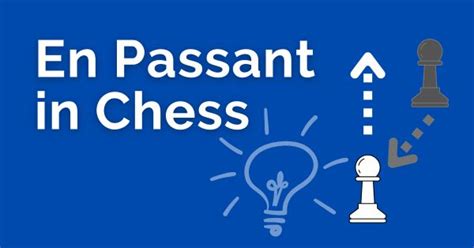 en passant in chess thechessworld