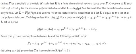 Solved A Let F Be A Subfield Of The Field K Such That K Is Chegg