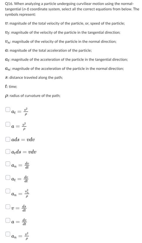 Solved Q When Analyzing A Particle Undergoing Curviliear Chegg