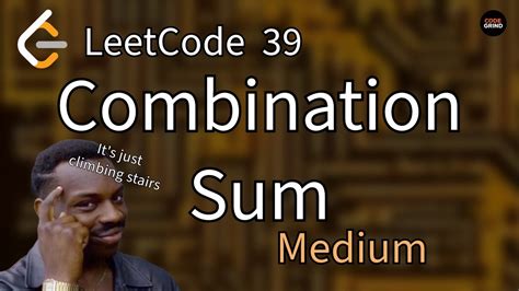 Combination Sum Python Simple Dynamic Programming Approach Its Basically Climbing Stairs