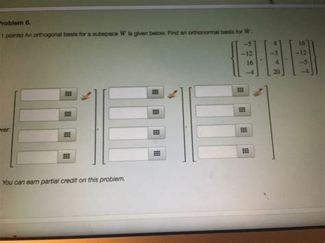 Solved An Orthogonal Basis For A Subspace W Is Given Below