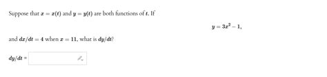 solved suppose that x x t and y y t are both functions of