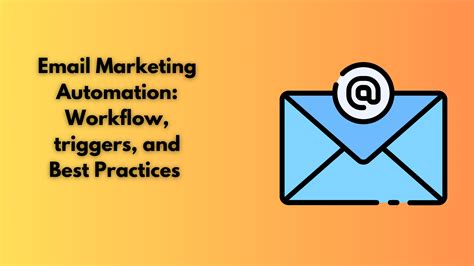 email marketing automation workflow triggers and best practices