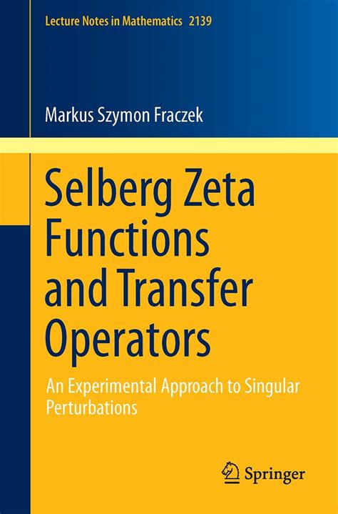 Selberg Zeta Functions And Transfer Operators An Experimental Approach To Singular