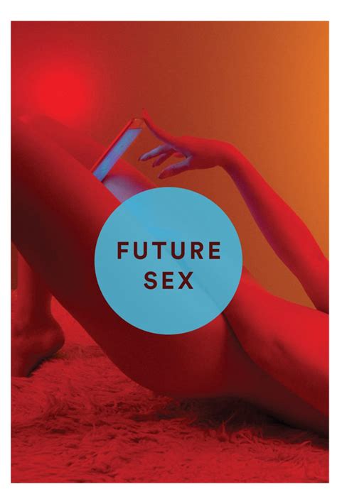 Sex In The Age Of Technology SURFACE