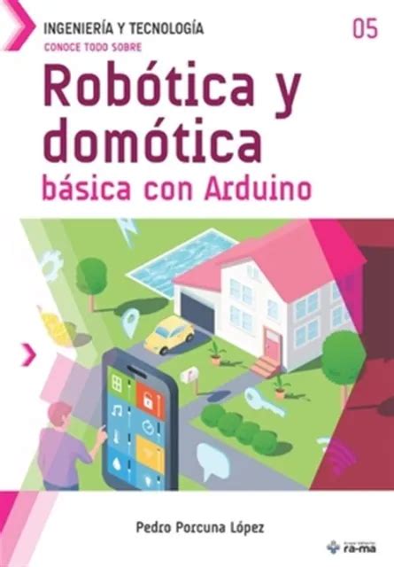 Robotica Y Domotica Basica Con Arduino Robotics And Basic Home