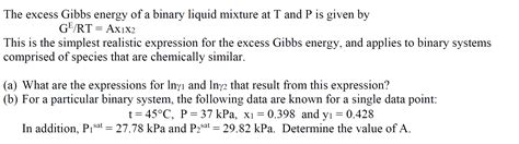 Solved The Excess Gibbs Energy Of A Binary Liquid Mixture At Chegg