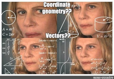 Сomics Meme Coordinate Geometry Vectors Comics Meme