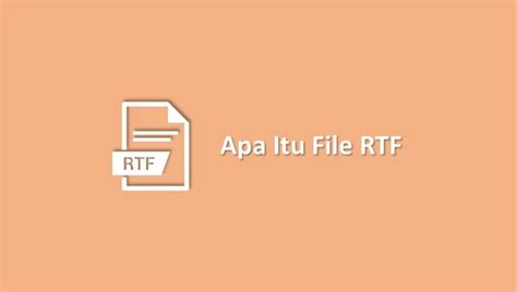 Apa Itu File Rtf
