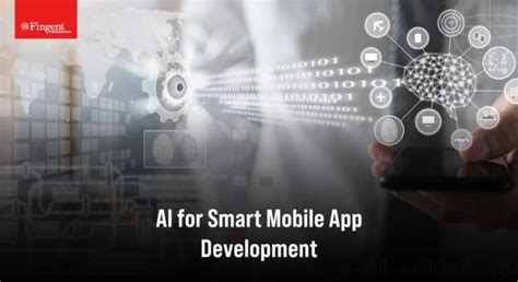 how artificial intelligence can help create transforming mobile apps