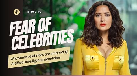 Why Some Celebrities Are Embracing Artificial Intelligence Deepfakes
