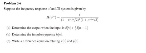 Solved Suppose The Frequency Response Of An LTI System Is Chegg