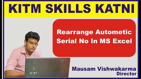 Automatic Update Serial Number In Ms Excel Kitm Skills Youtube