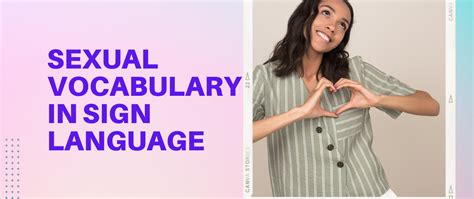Sexual Vocabulary In Sign Language Salty Vixen Official Website
