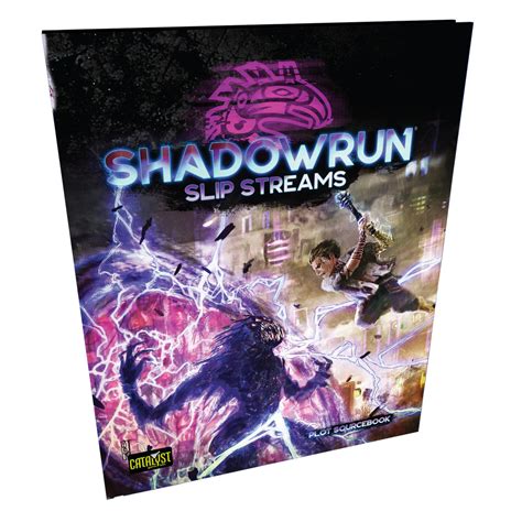 Shadowrun Slip Streams Plot Sourcebook Catalyst Game Labs Store