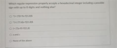 Solved Which Regular Expression Properly Accepts A