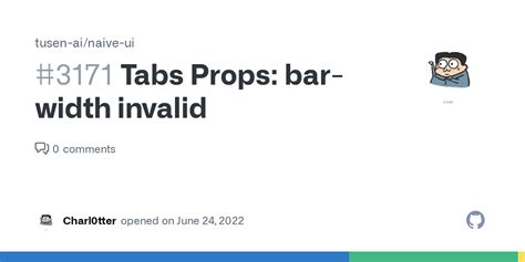 Tabs Props Bar Width Invalid · Issue 3171 · Tusen Ainaive Ui · Github
