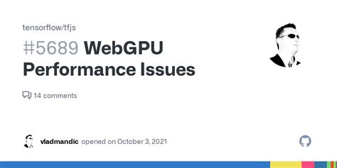 Webgpu Performance Issues Issue Tensorflow Tfjs Github