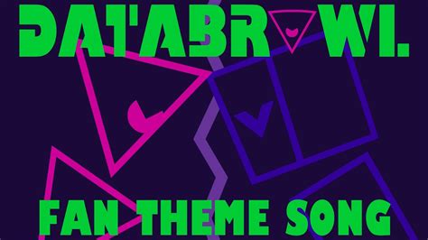 Databrawl Fan Theme Song [animated Lyric Video] Youtube