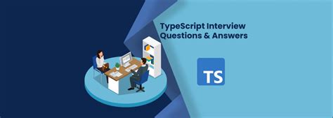 Top 50 Type Script Interview Questions With Answers Scmgalaxy
