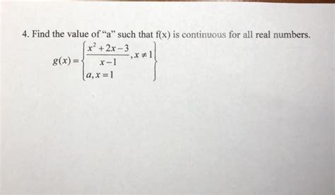 solved 4 find the value of a such that f x is continuous