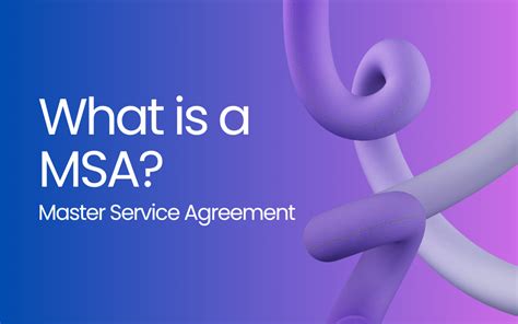 What Is An Msa Master Service Agreement Meaning Definition And Key Clauses