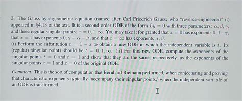 Solved 2 The Gauss Hypergeometric Equation Named After