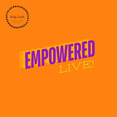 Empoweredlive Businessgrowth Ceomindset Confidenceinbusiness
