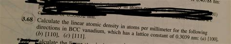 Solved Calculate The Linear Atomic Density In Atoms Per Chegg