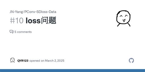 Loss问题 · Issue 10 · Jn Yangpconv Sdloss Data · Github