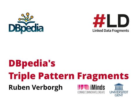 dbpedia s triple pattern fragments ppt