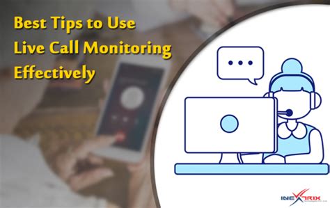 Best Tips To Use Live Call Monitoring Effectively Inextrix