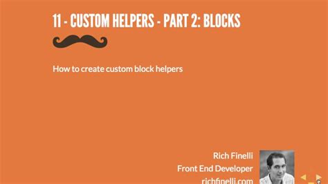 11 Handlebars Training Custom Helpers Part 2 Blocks Youtube