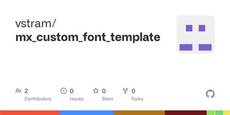 Github Vstrammxcustomfonttemplate