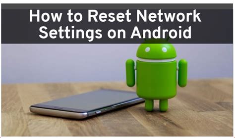 How To Quickly Reset Network Settings On Android
