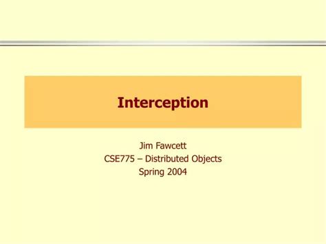 ppt interception powerpoint presentation free download id 1150372