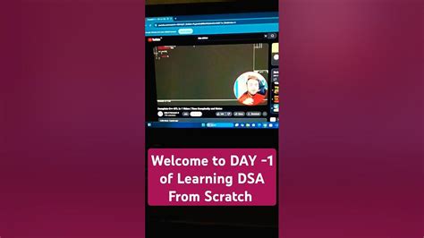 welcome to day 1 of learning dsa from scratch dsa vlog coding