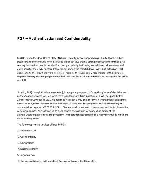 PGP Authentication And Confidentiality Among The Services People Decided For Most