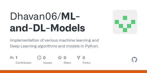 GitHub Dhavan ML And DL Models Implementation Of Various Machine Learning And Deep Learning