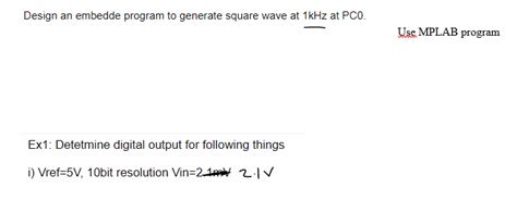 Solved Design An Embedde Program To Generate Square Wave At