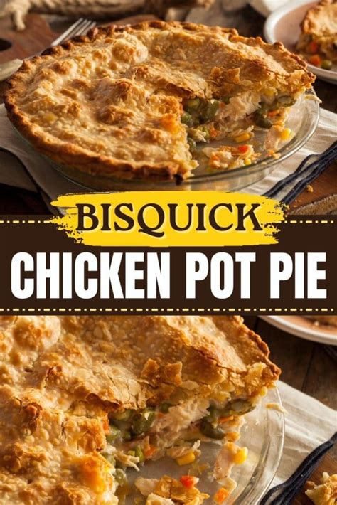 Bisquick Chicken Pot Pie Easy Recipe Insanely Good