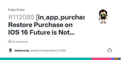 Inapppurchase Restore Purchase On Ios 16 Future Is Not Completed