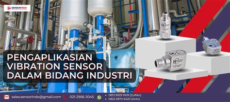 Pengaplikasian Vibration Sensor Dalam Bidang Industri