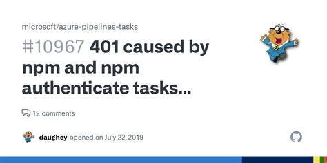 401 Caused By Npm And Npm Authenticate Tasks Double Quoting The Token