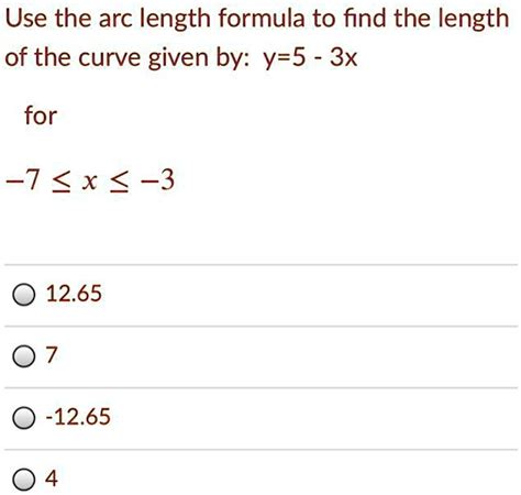 solved use the arc length formula to find the length of the curve