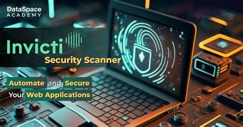 invicti scanner automate and secure your web apps dataspace academy