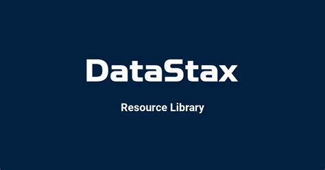 Resource Library Datastax