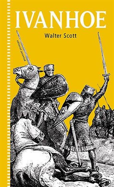 Ivanhoe Walter Scott Casa Del Libro