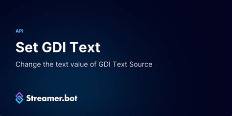 Set Gdi Text Streamer Bot Docs